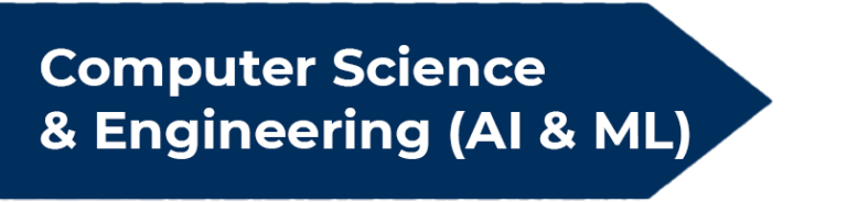 Computer Science & Engineering (Artificial Intelligence & Machine Learning)